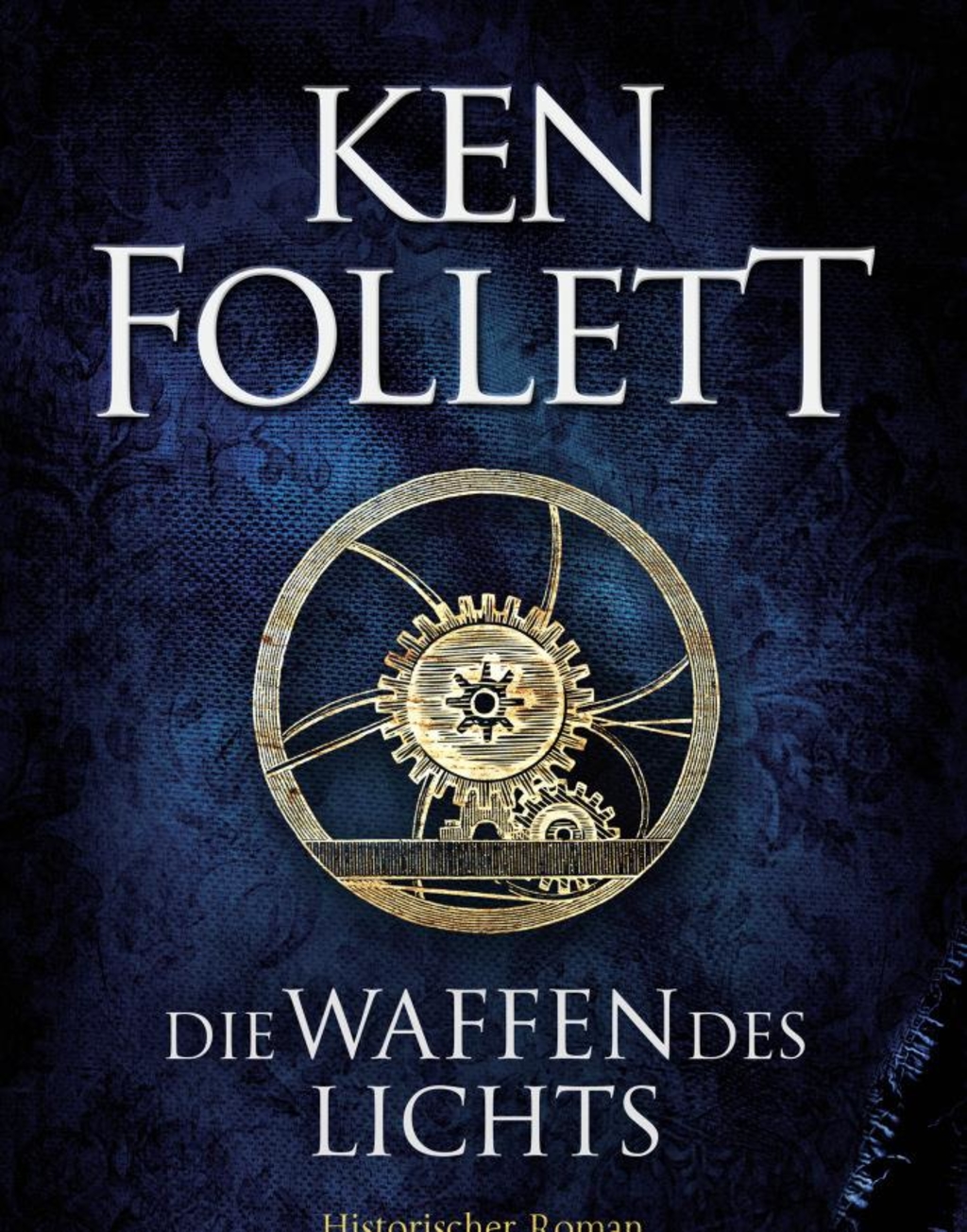 Ken Folletts neuer Roman „Die Waffen des Lichts“ spielt in der Zeit der ...